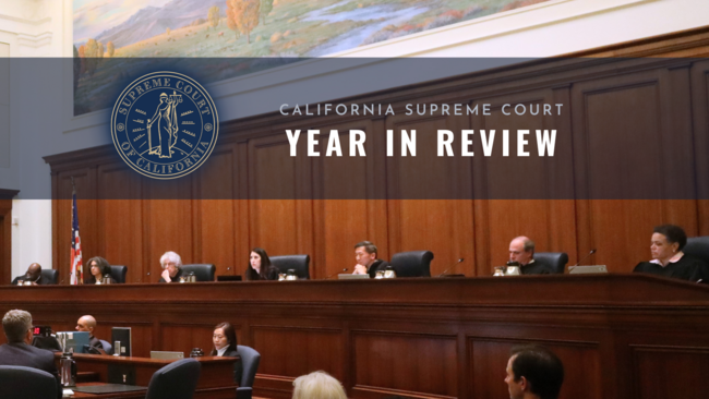 Year in Review: California Supreme Court | California Courts Newsroom